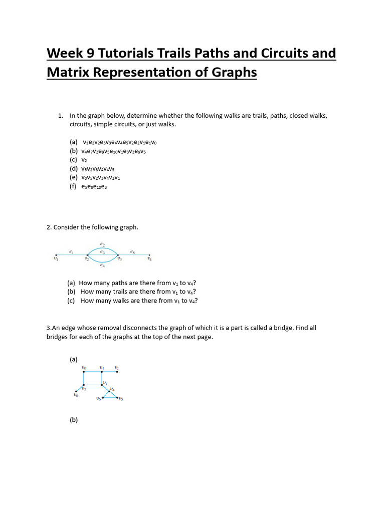 Week 9 Tutorials Trails Paths and Circuits and Matrix Representation of ...