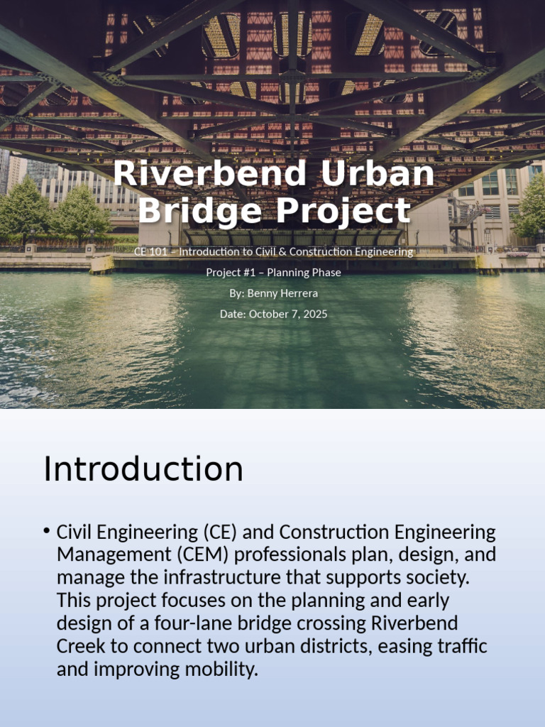 CE101 Project1 Riverbend Bridge | PDF | Concrete | Civil Engineering
