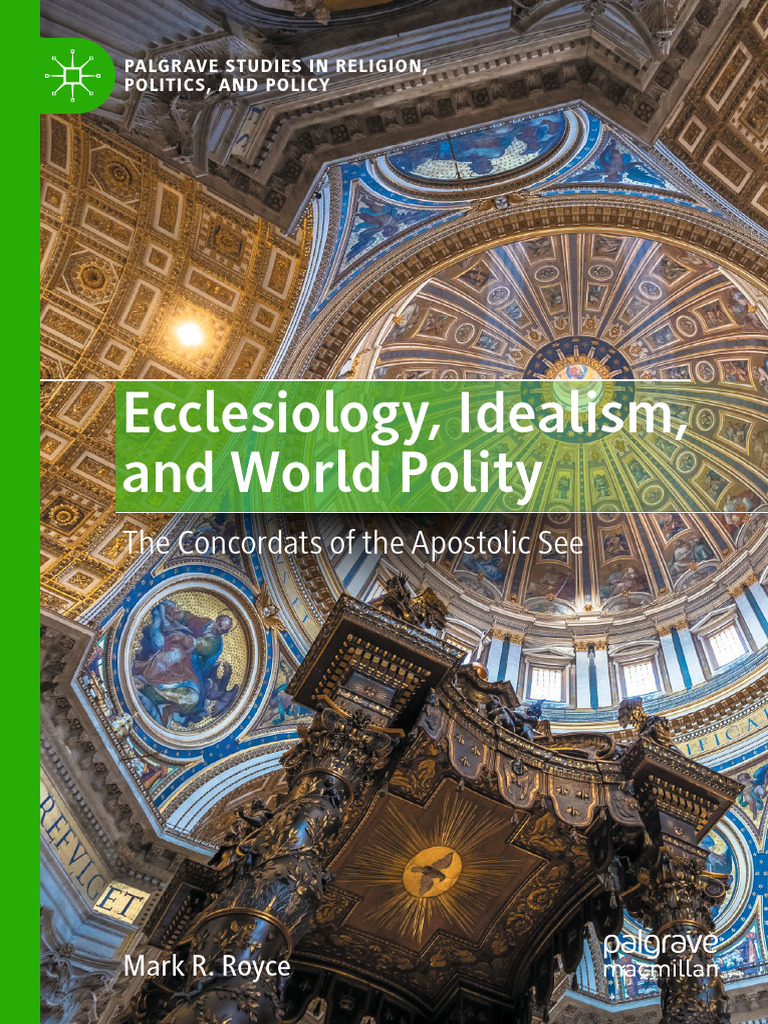 Ecclesiology, Idealism, and World Polity The Concordats of The ...