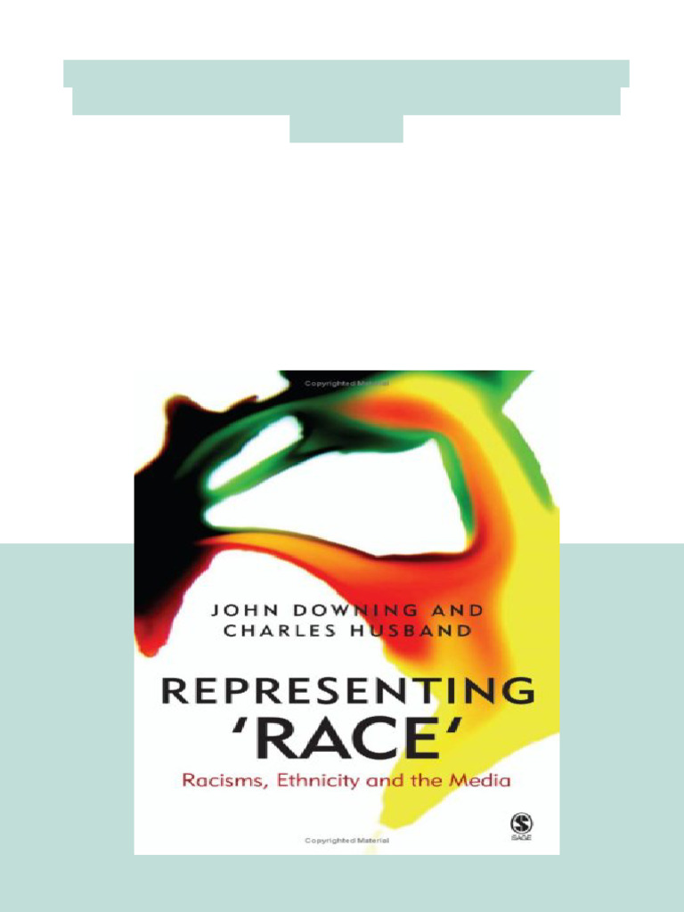 Representing Race Racisms Ethnicity and the Media 1st Edition Professor ...