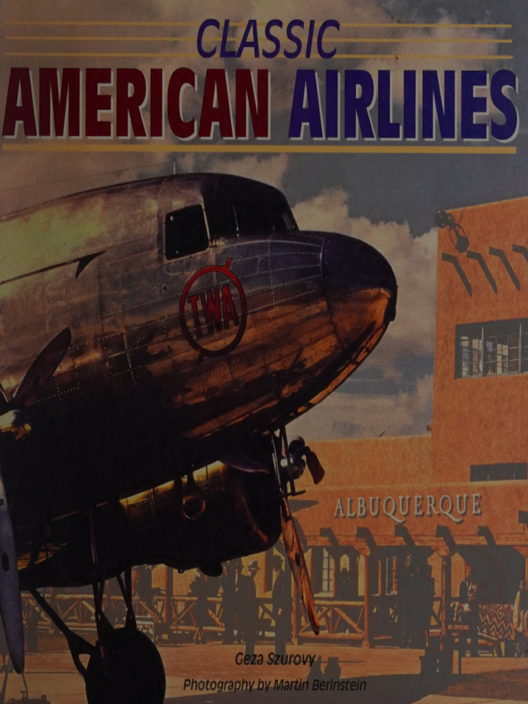 Classic American Airlines Motorbooks Classics | PDF | Airlines | Airliner