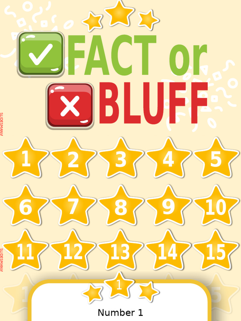 FACT OR BLUFF SlidesMania | PDF | Speech | Information