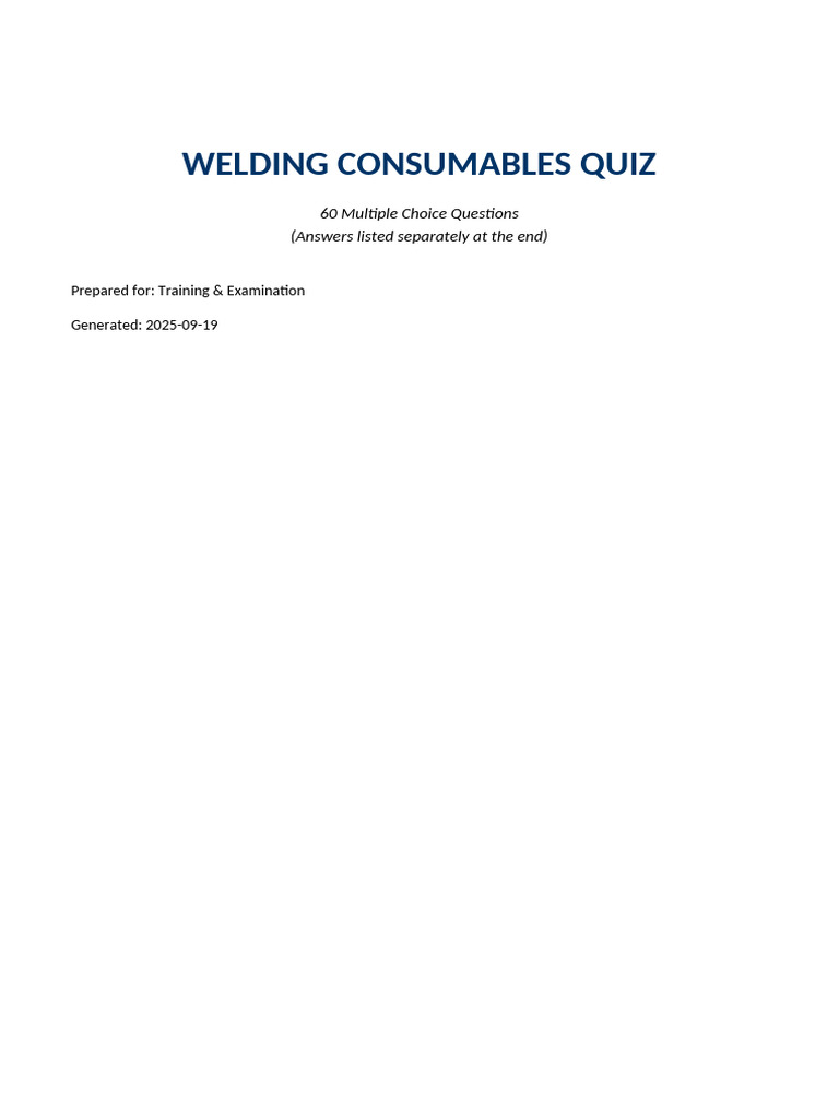 Welding Consumables Quiz 60 Full | PDF | Welding | Construction