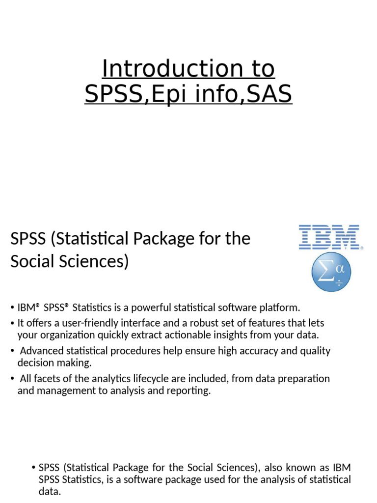 Introduction To SPSS, Epi Info, SAS | PDF | Spss | Information Technology