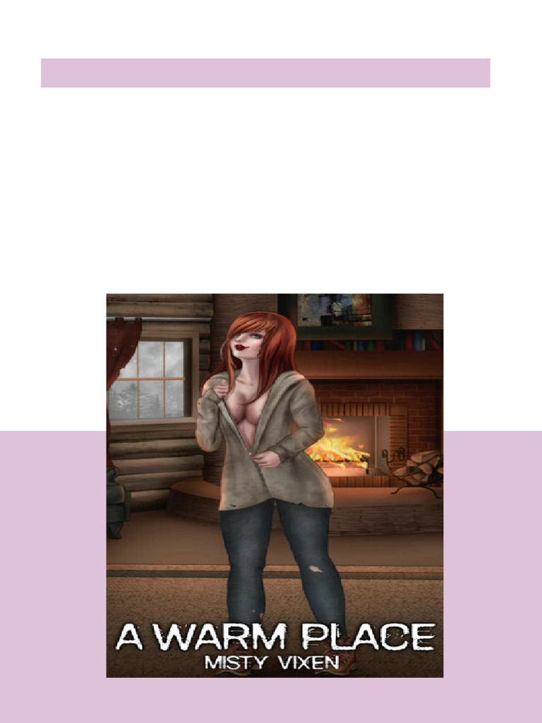 A Warm Place 1st Edition Misty Vixen Newest Edition 2025 | PDF