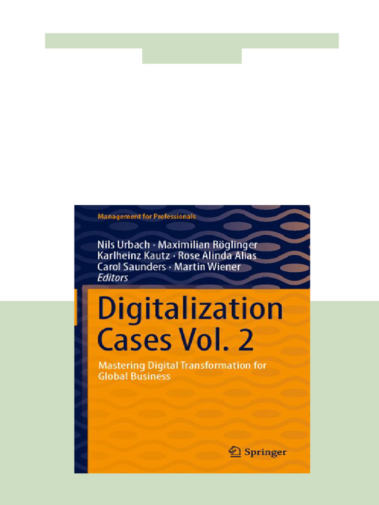 Digitalization Cases Vol 2 1st Edition Nils Urbach Available Any Format ...
