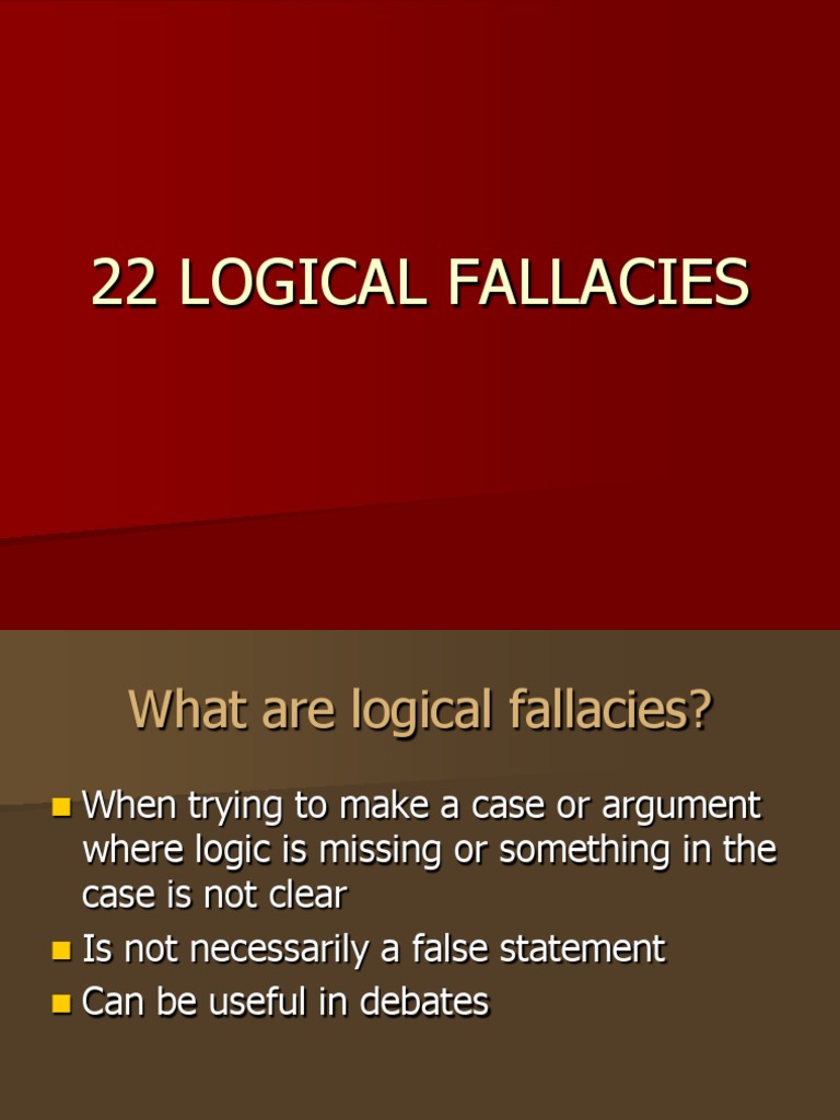 22 Logical Fallacies | PDF | Argument | Fallacy