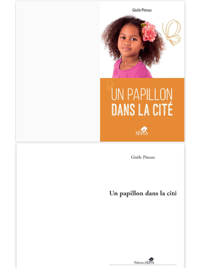 Un Papillon Dans La Cite Gisele Pineau 3eme Edition 2010 | PDF