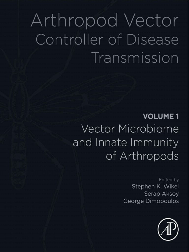Arthropod Vector, Controller of Disease Transmission, Volume 1, Vector ...