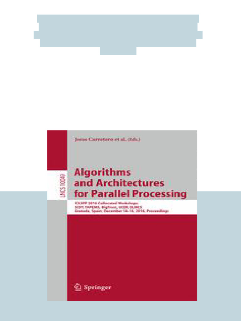 Algorithms and Architectures for Parallel Processing ICA3PP 2016 ...