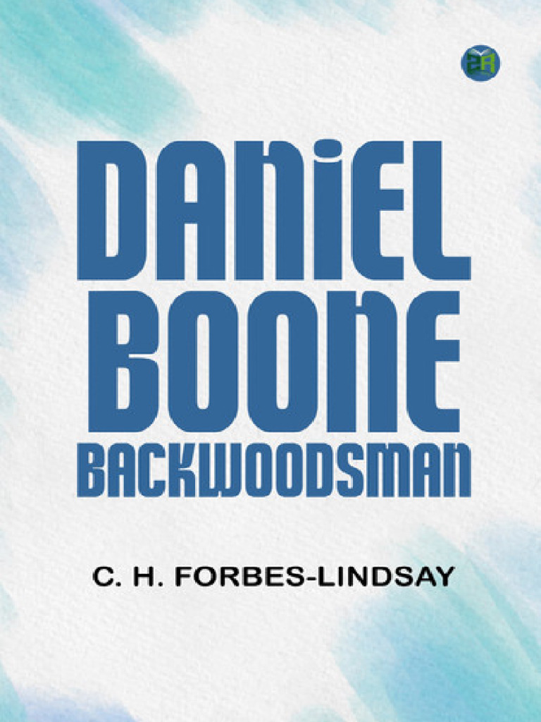 Daniel Boone Backwoodsman | PDF