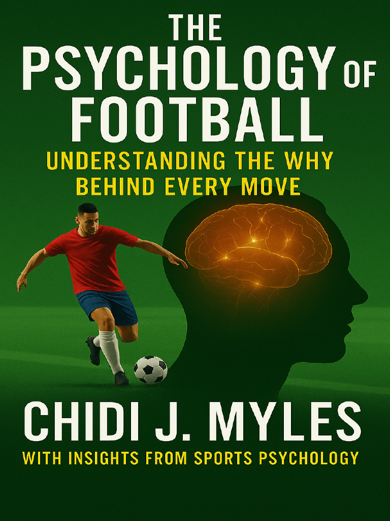 The Psychology Behind Football Moves | PDF | Mind | Intuition