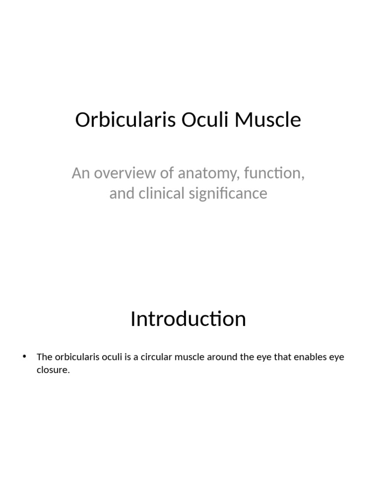 Orbicularis Oculi Presentation | PDF