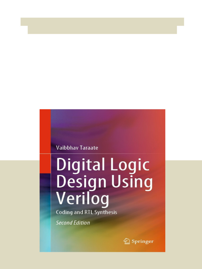 Digital Logic Design Using Verilog Coding and RTL Synthesis 2nd Edition Taraate Direct Download ...