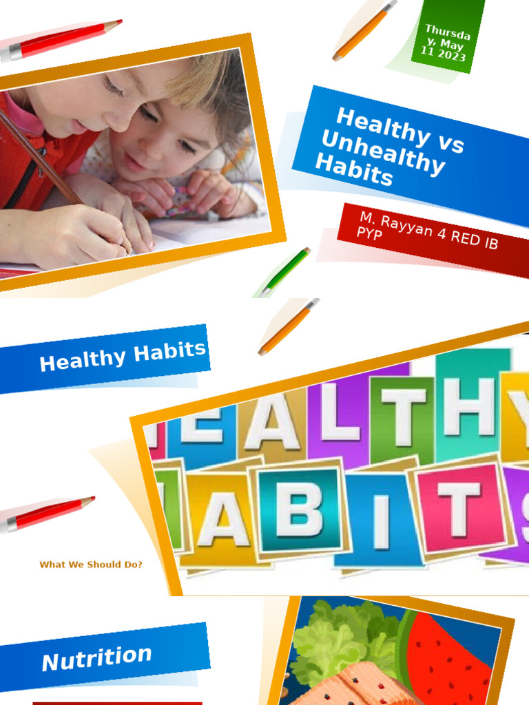 Healthy Vs Unhealthy Habits - M.rayyan4RedIBPYP | PDF