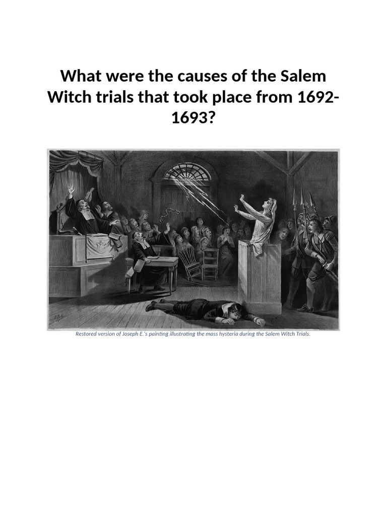 What Were The Causes of The Salem Witch Trials That Took Place From ...