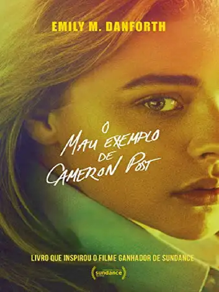 O Mau Exemplo de Cameron Post Emily M Da | PDF