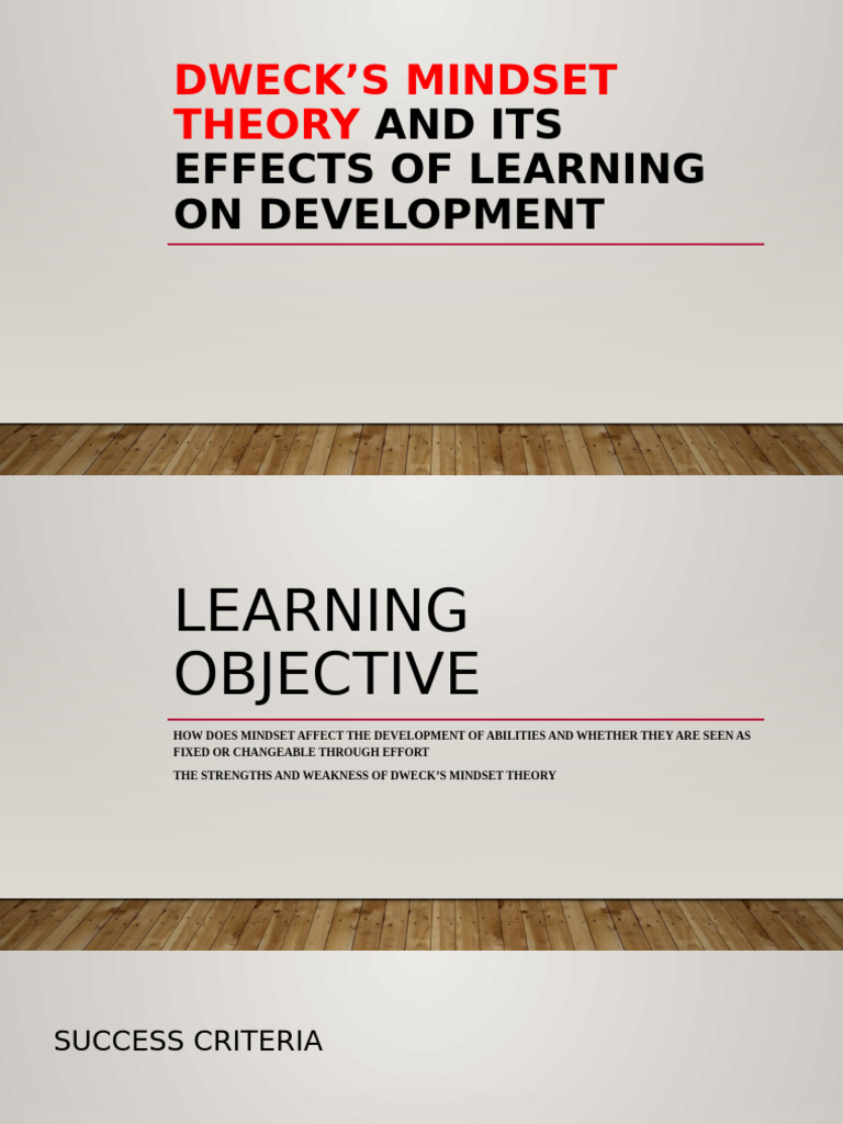 Dweck's Mindset Theory and Its Effects of Learning - PPTX - Part-2 | PDF | Mindset | Learning