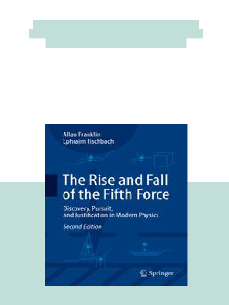 The Rise and Fall of the Fifth Force Discovery Pursuit and ...