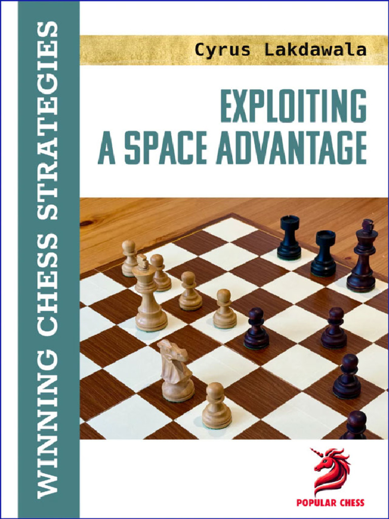 Exploiting A Space Advantage | PDF | Traditional Board Games | Chess ...