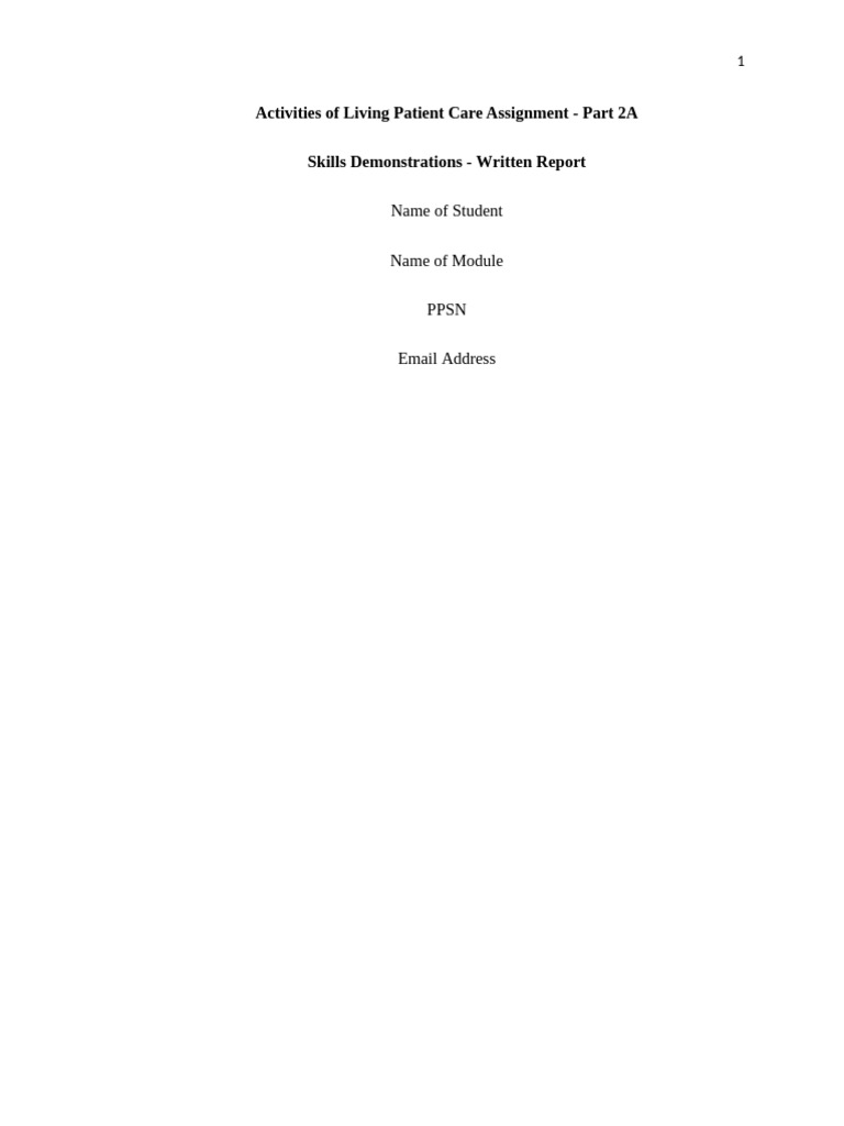 Activities of Living Patient Care Assignment - Part 2A | PDF | Wound ...