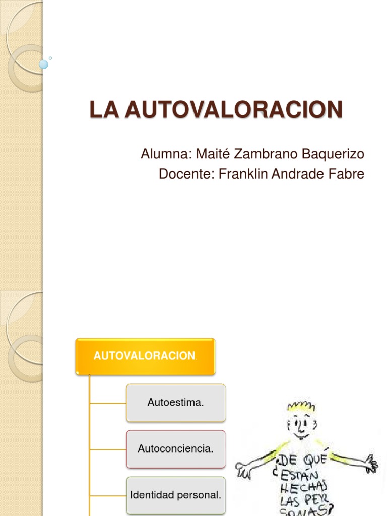 La importancia de la autovaloración y el autoconocimiento para el ...