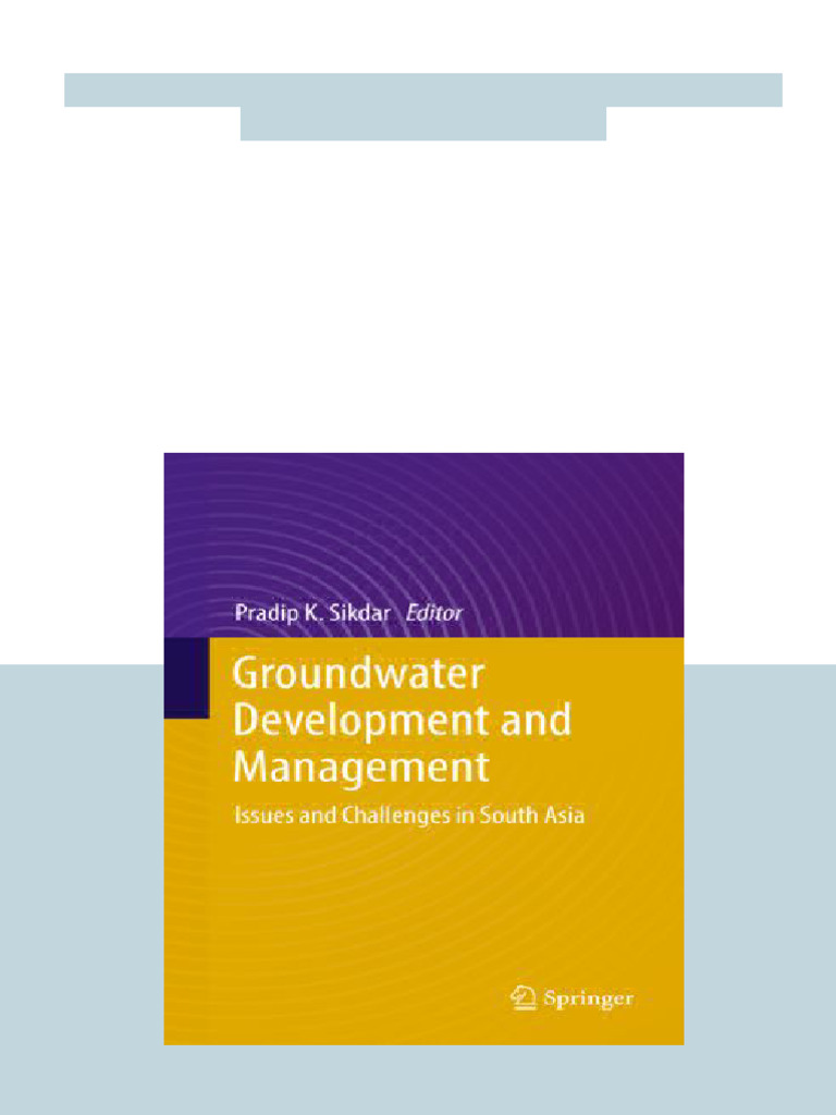 Groundwater Development and Management Pradip K. Sikdar updated 2025 ...