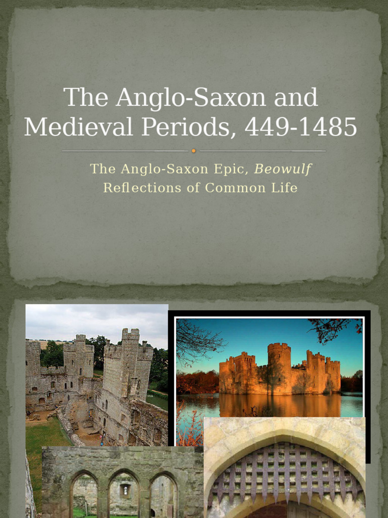 Anglo-Saxon and Medieval Period | PDF | Beowulf | Anglo Saxons