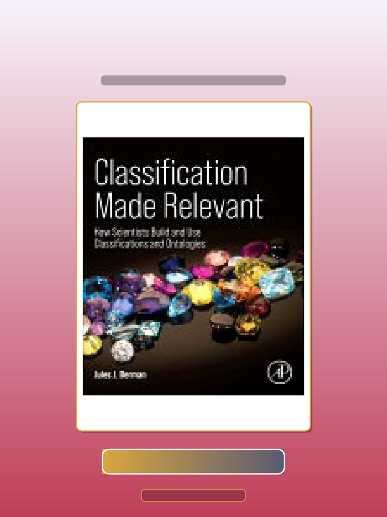 Exam Prep Classification Made Relevant How Scientists Build and Use ...