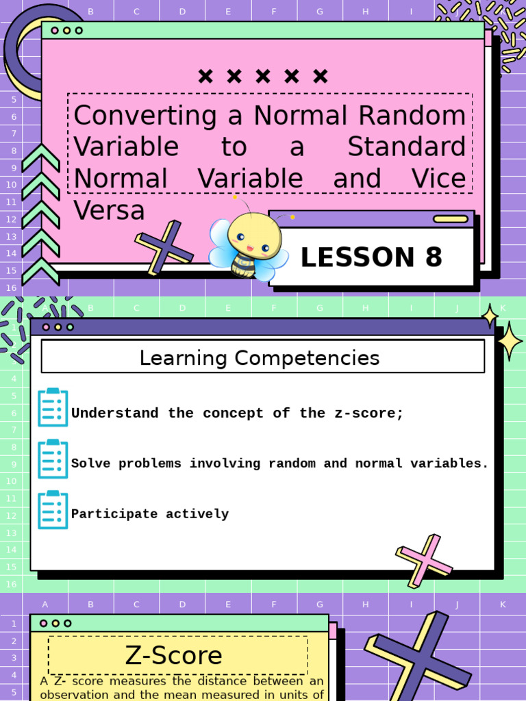 LESSON 8. Converting a Normal Random Variable to a Standard Normal ...