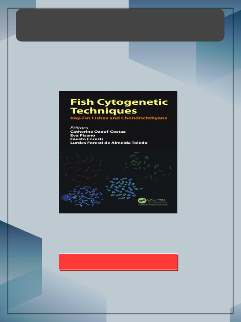 Fish Cytogenetic Techniques Ray Fin Fishes and Chondrichthyans 1st ...