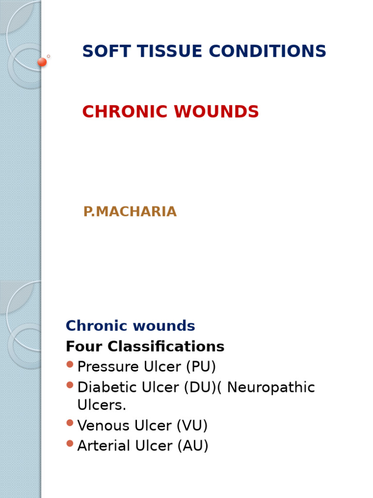 Chronic Wound Types and Treatments | PDF | Wound Healing | Scar