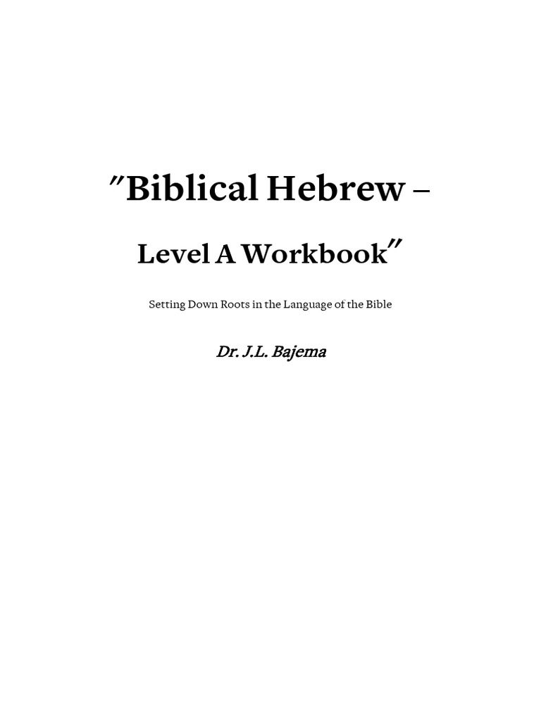 Biblical Hebrew Level A Workbook | PDF | Grammatical Gender | Plural