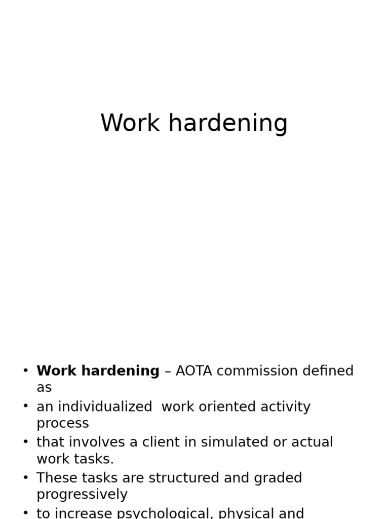 Work Hardening and Rehabilitation Overview | PDF