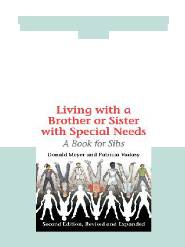 Living With A Brother or Sister With Special Needs A Book For Sibs 2nd ...