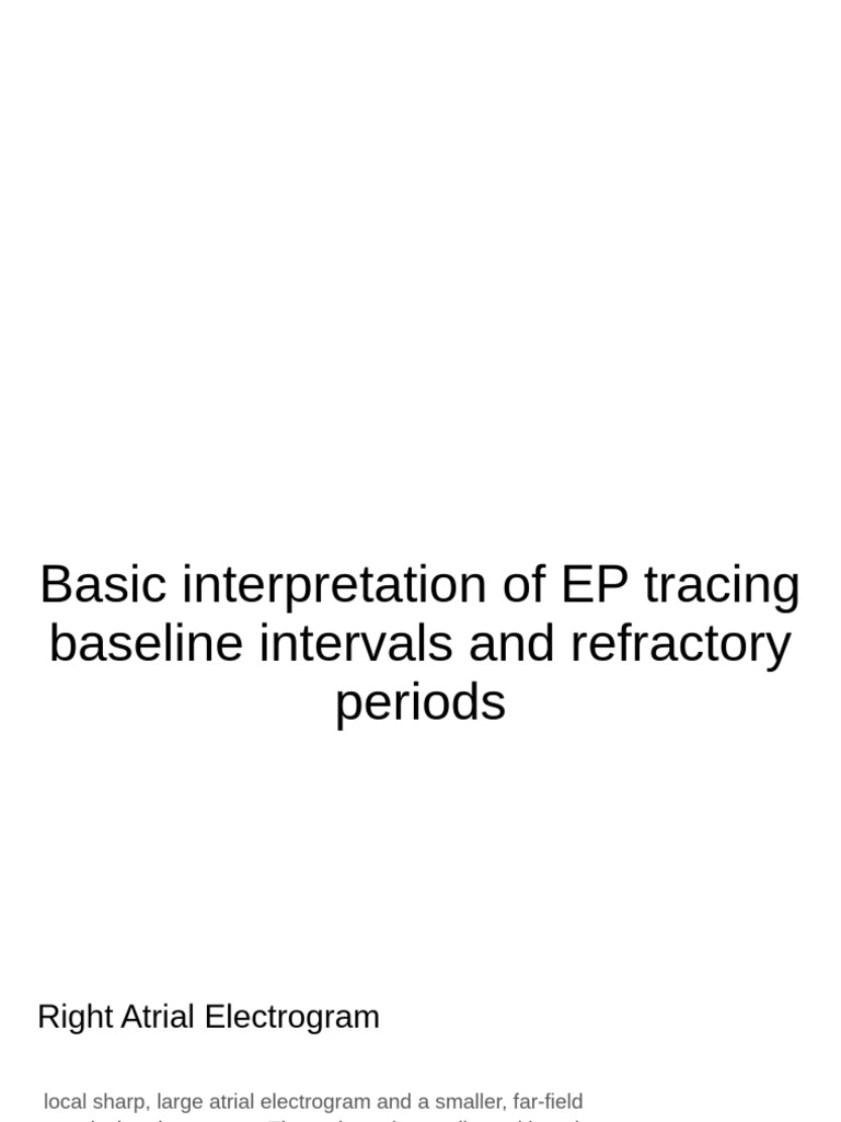 Basic Intervals in EP LAB | PDF | Electrocardiography | Atrium (Heart)