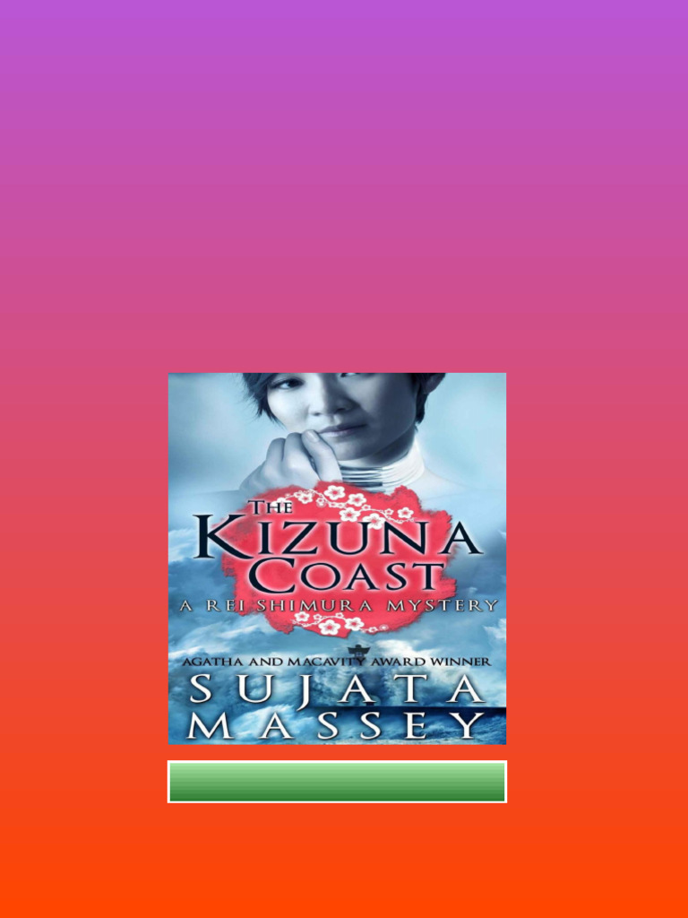 The Kizuna Coast A Rei Shimura Mystery Rei Shimura Mysteries Book 11 Sujata Massey online pdf | PDF