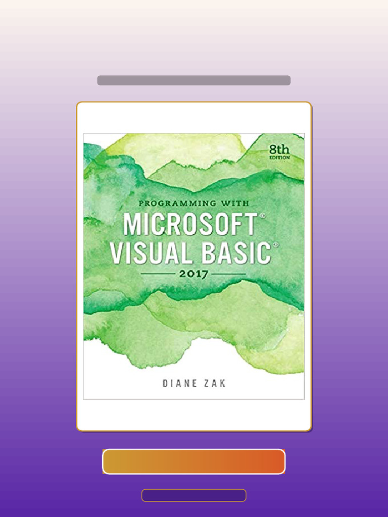 Answers for Programming With Microsoft Visual Basic 2017 8th by Zak | PDF | Computer Programming ...