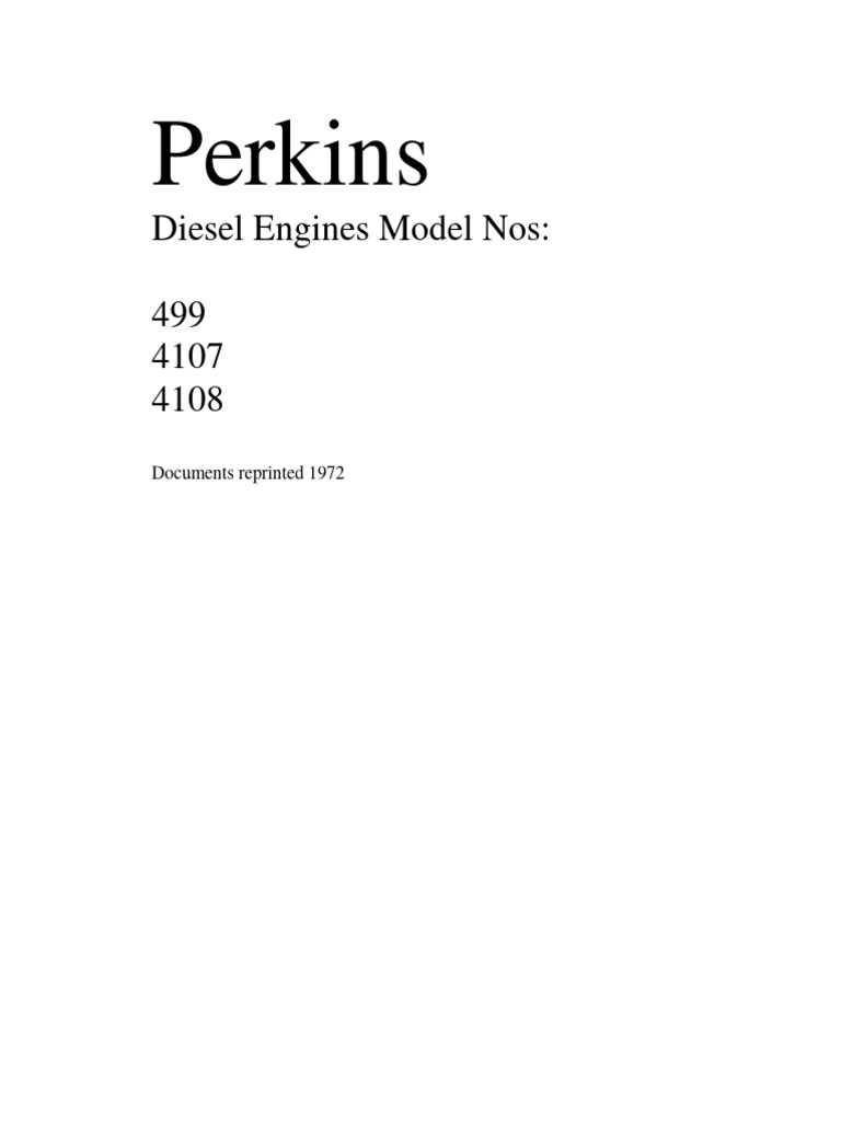 Perkins Diesel Engine Models 499, 4107, 4108 | PDF