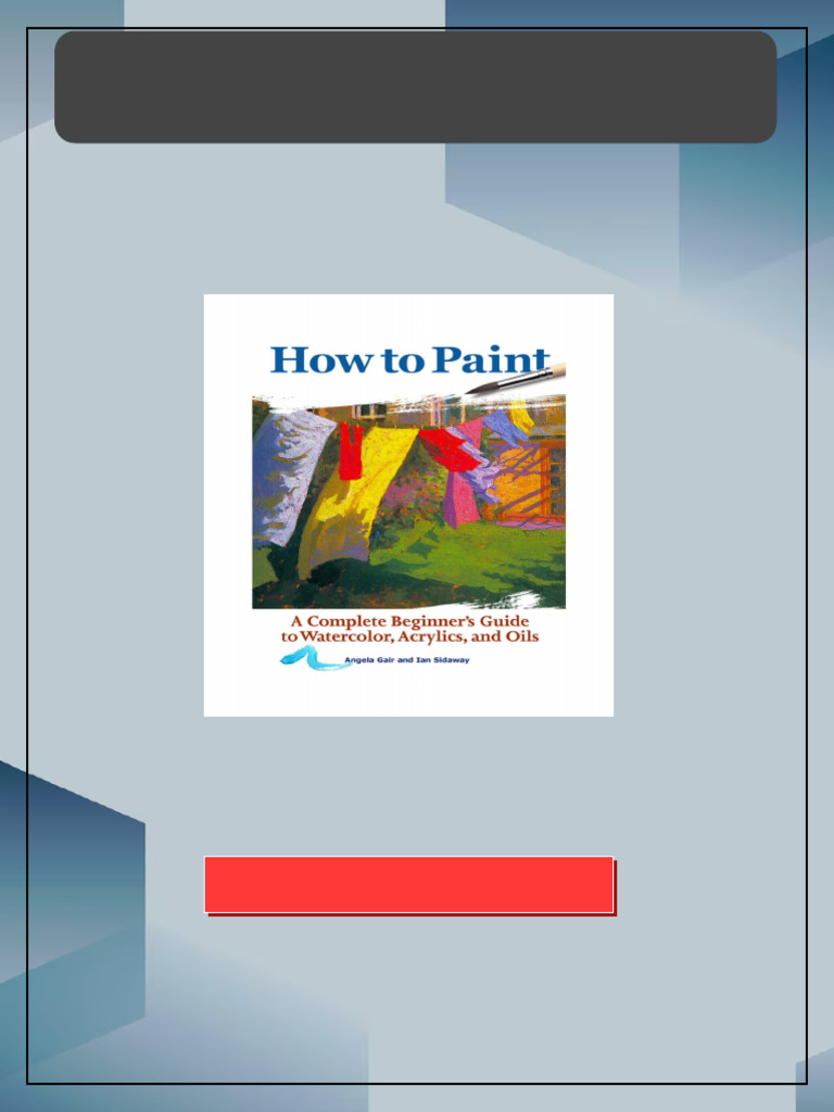 How To Paint 2nd Edition Angela Gair Available All Format | PDF | Watercolor Painting | Paintings