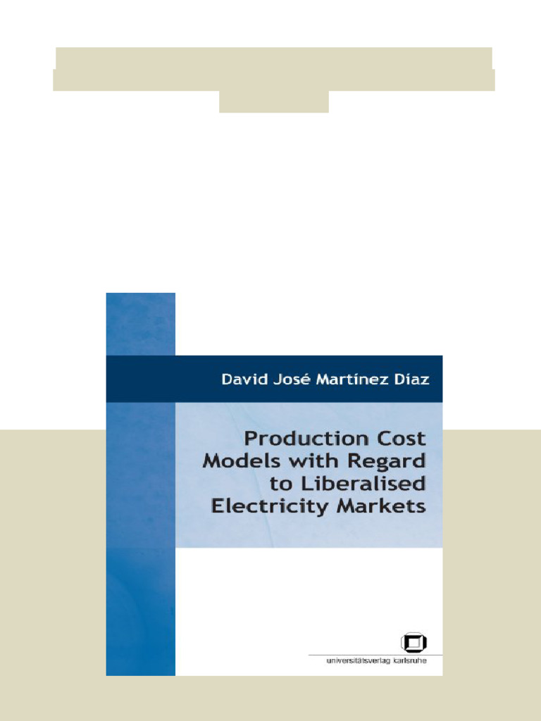 Production Cost Models With Regard To Liberalised Electricity Markets ...