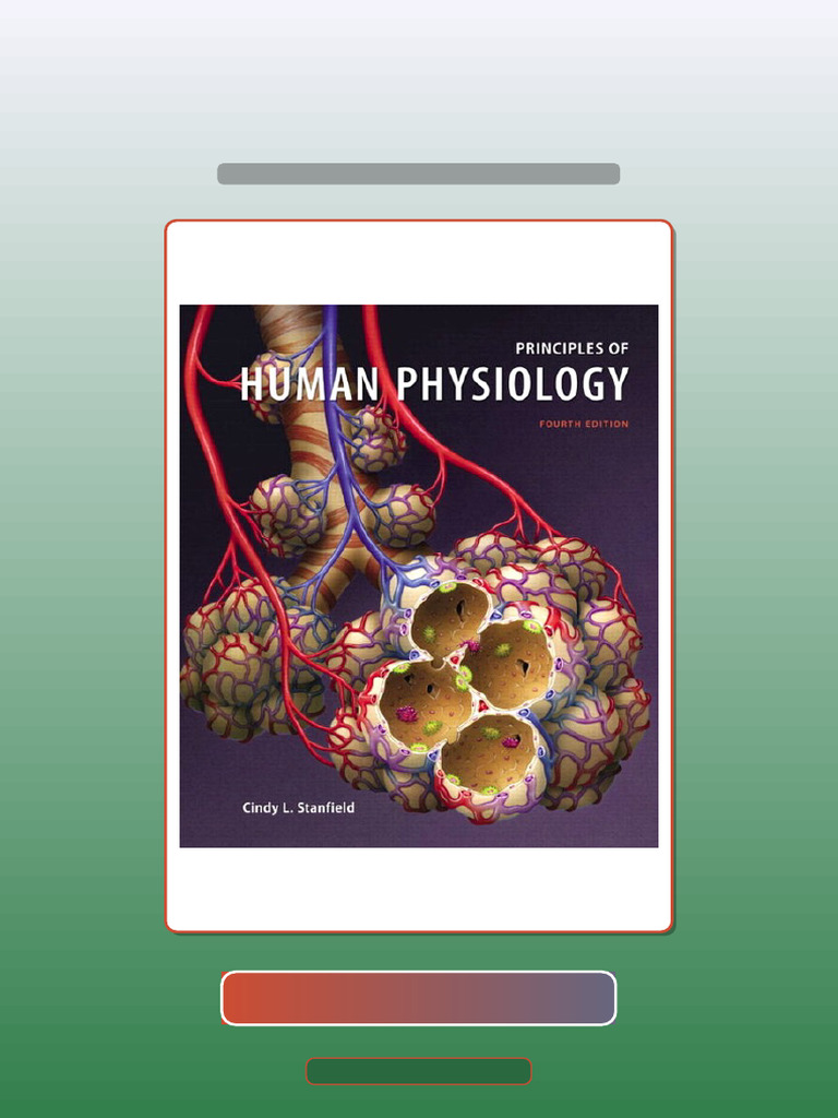 Ultimate Bundle Principles of Human Physiology 4th Edition by Stanfield ...