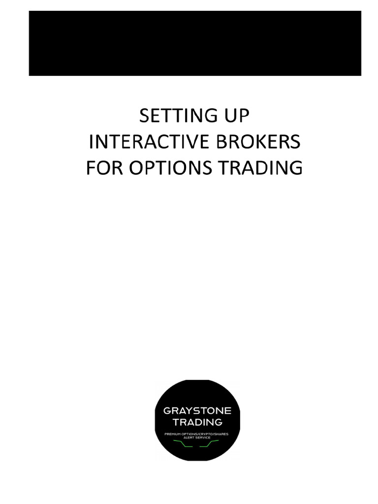 IBKR Options Trading Account Setup Guide | PDF | Option (Finance) | Put ...
