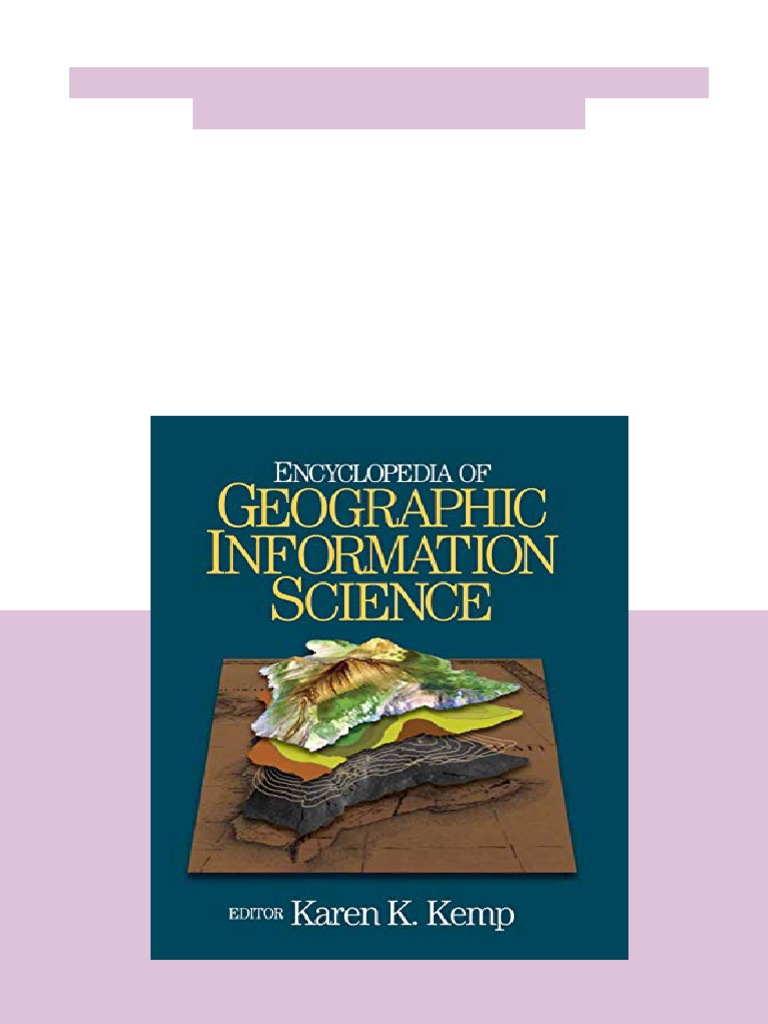 Encyclopedia of Geographic Information Science 1st Edition Karen Kemp ...