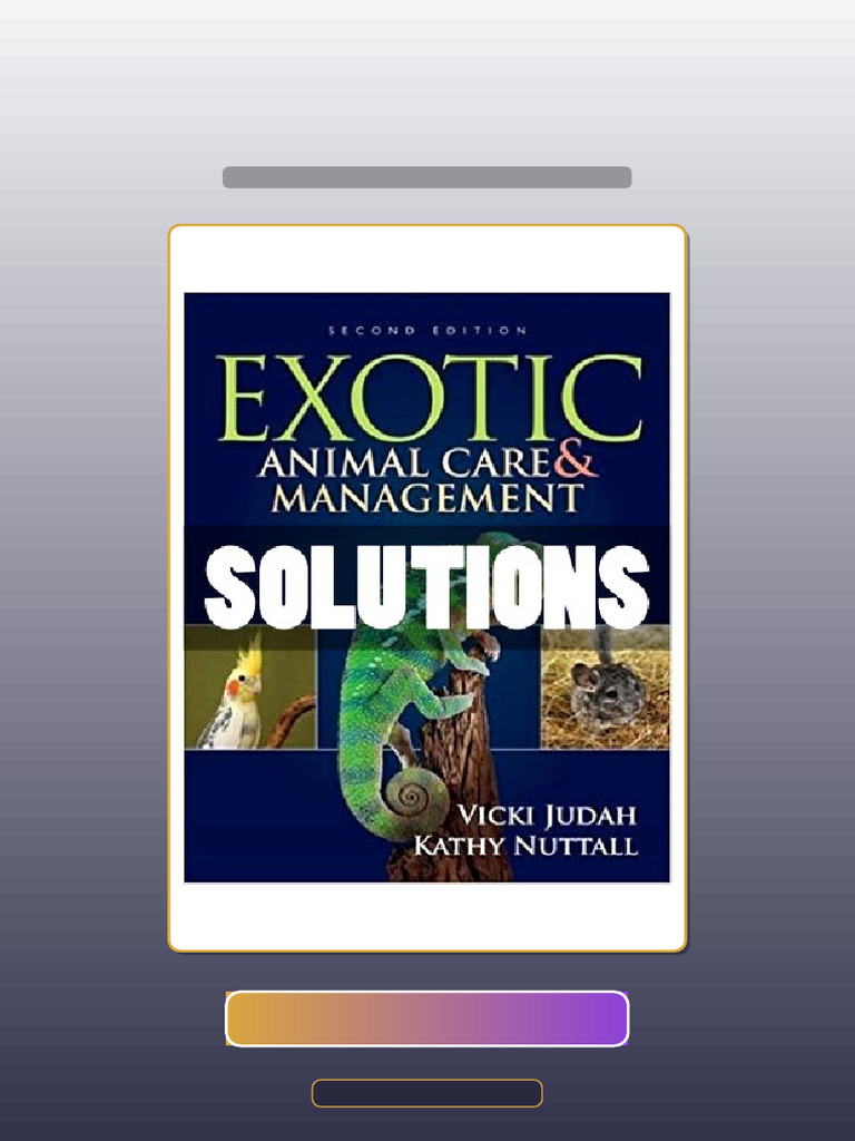 Ultimate Bundle Exotic Animal Care and Management 2nd Edition Judah ...
