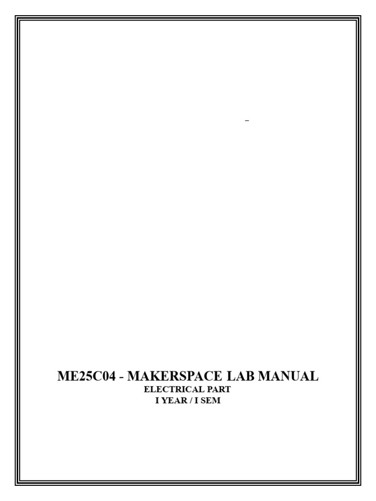 Makerspace Lab Manual Sem 1 | PDF | Electric Motor | Fuse (Electrical)