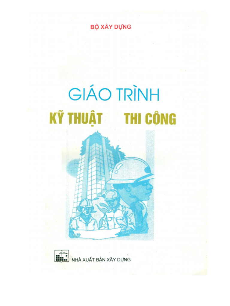 giaotrinhkythuatthicong_2005_lv2 | PDF