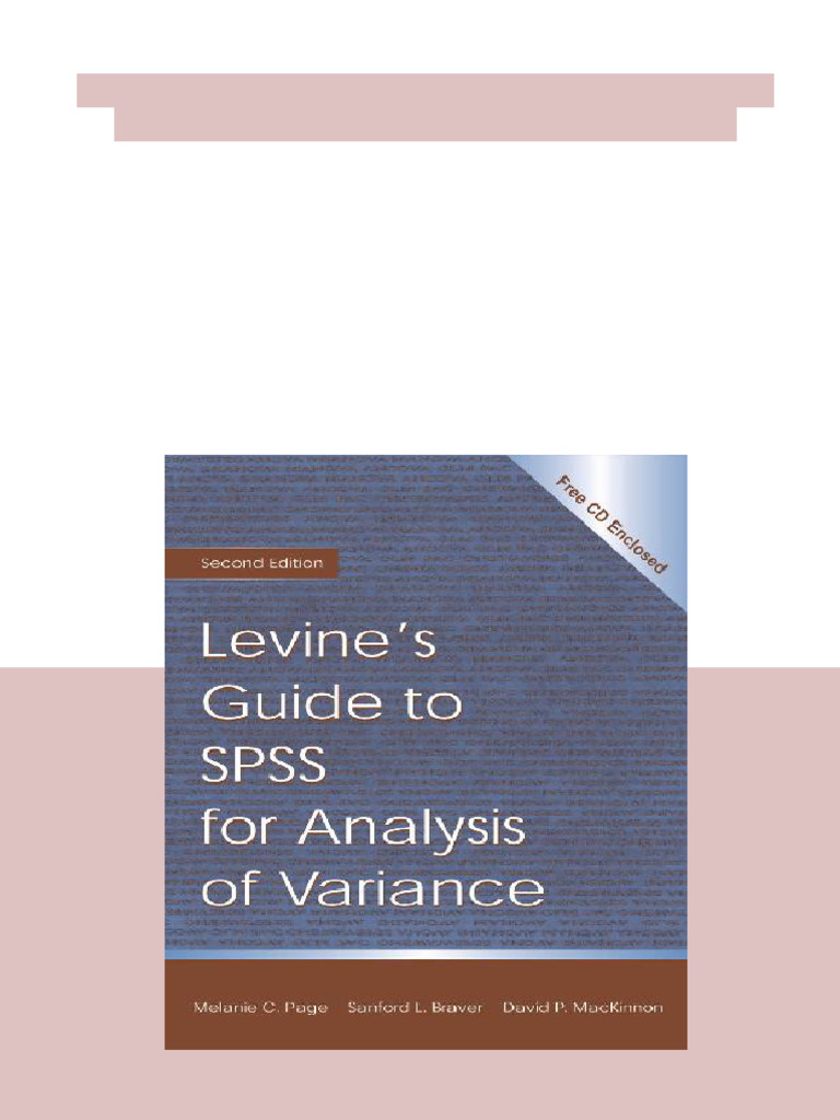 Levine s Guide to SPSS for Analysis of Variance 2nd Edition Melanie C ...
