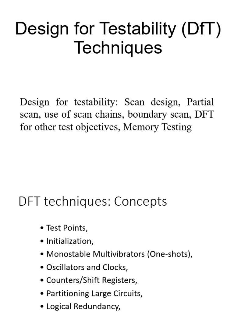 Design for Testability Techniques Guide | PDF | Electrical Engineering ...