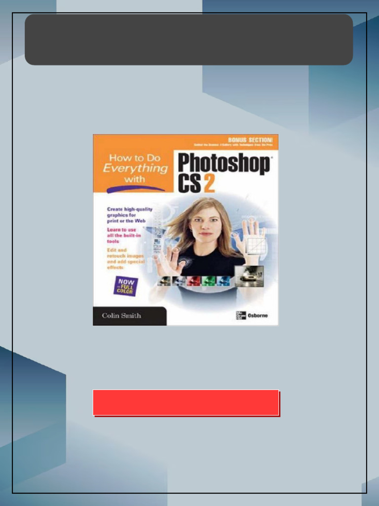 How to Do Everything with Photoshop CS2 Colin Smith No Waiting Time ...